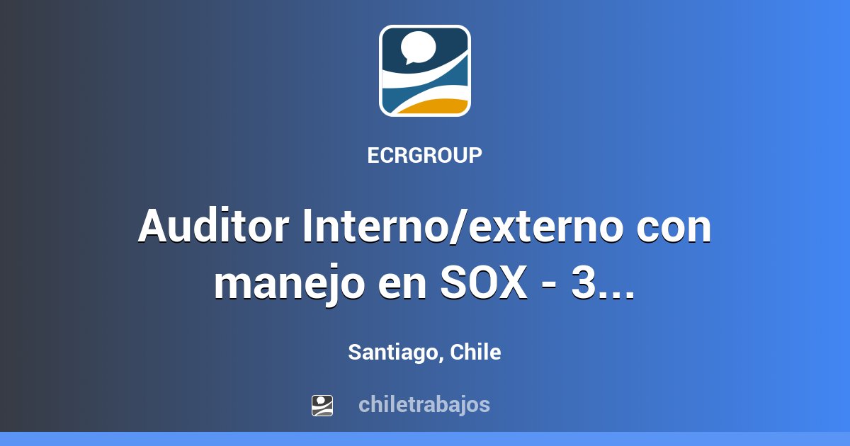 Auditor Interno/externo con manejo en SOX - 3 meses Empresa ...