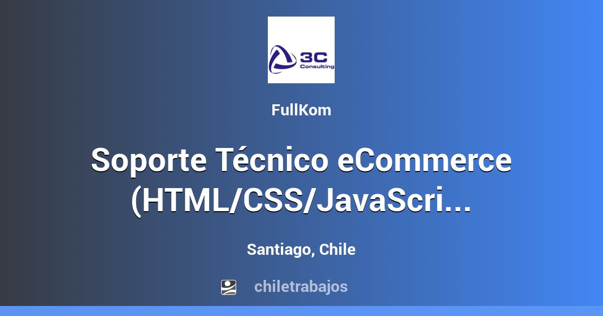 Soporte Técnico Ecommerce Htmlcssjavascriptphpmysql Santiago