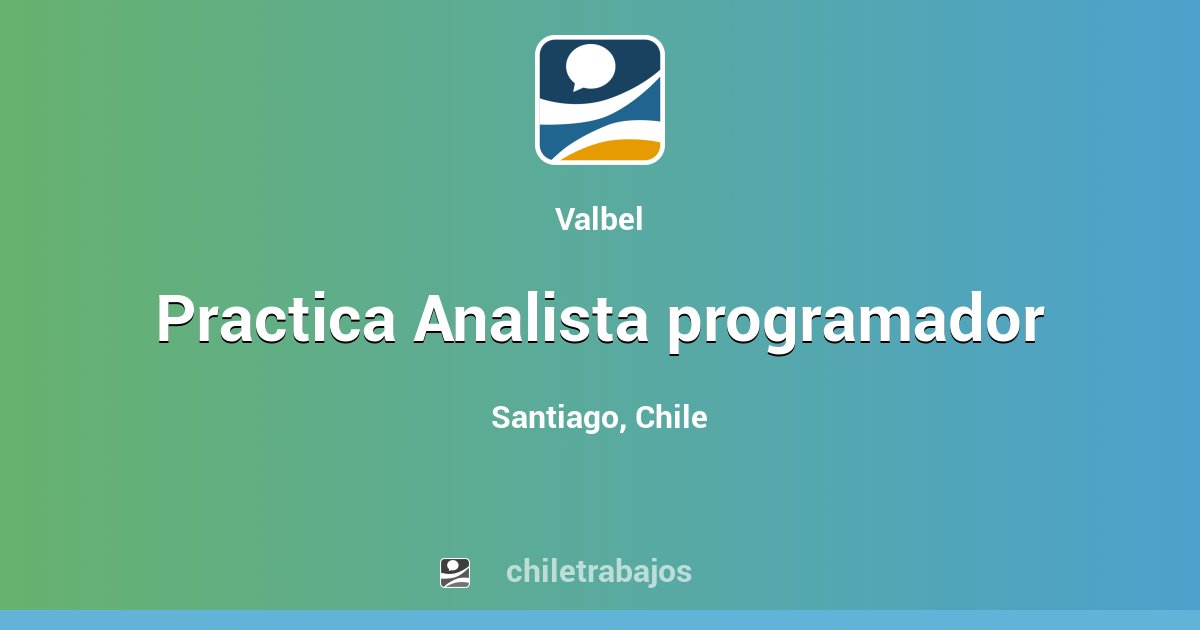 Practica Analista programador - Santiago | Chiletrabajos