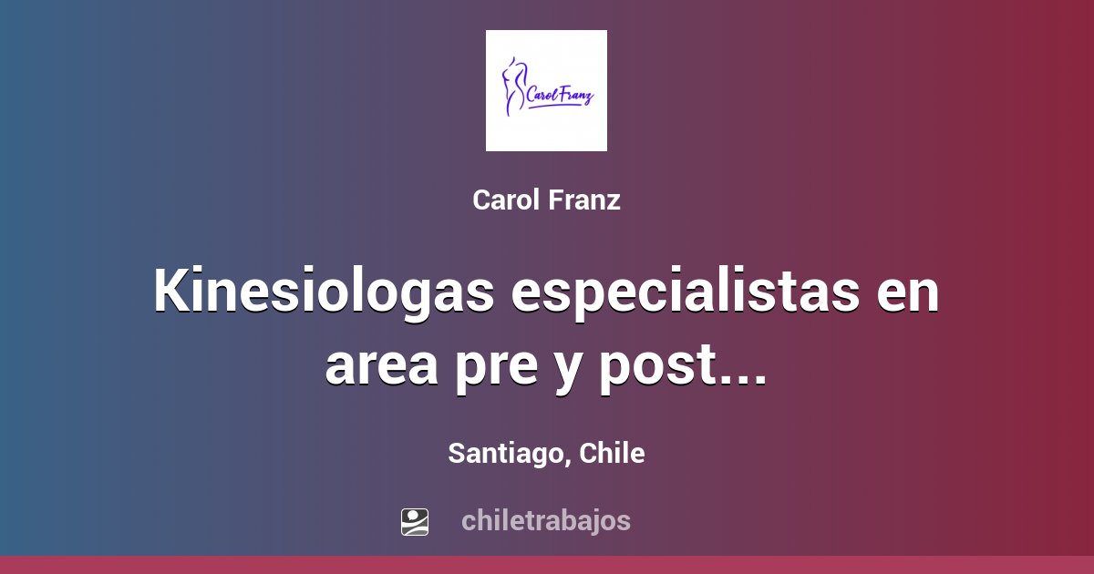 Kinesiologas especialistas en area pre y post natal - Santiago ...