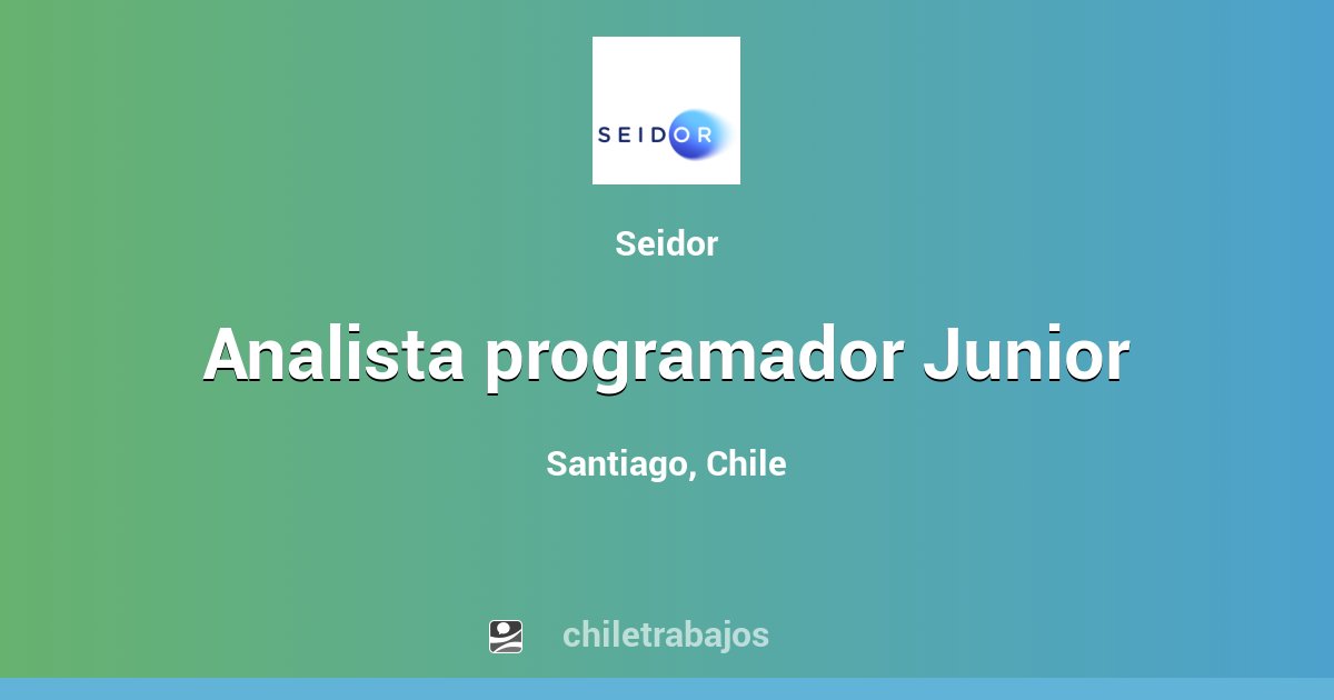 Analista programador Junior - Santiago | Chiletrabajos
