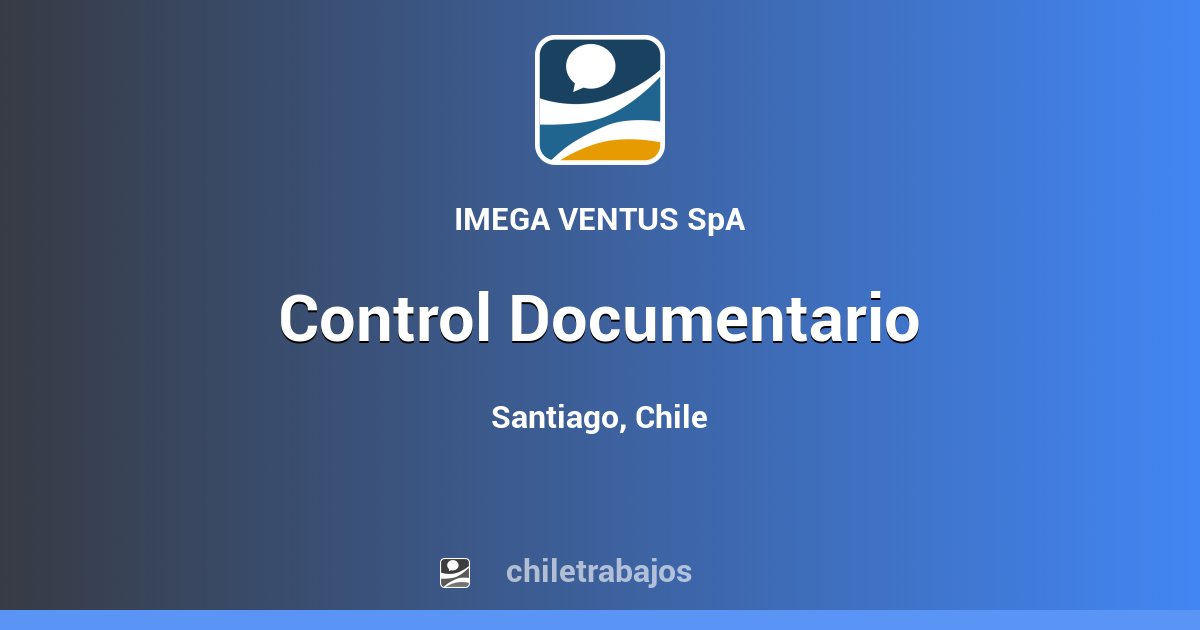 Control Documentario - Santiago | Chiletrabajos