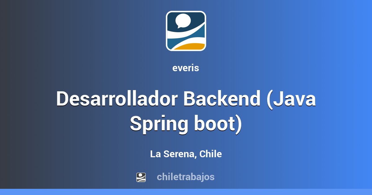 Desarrollador Backend (Java Spring boot) - La Serena | Chiletrabajos
