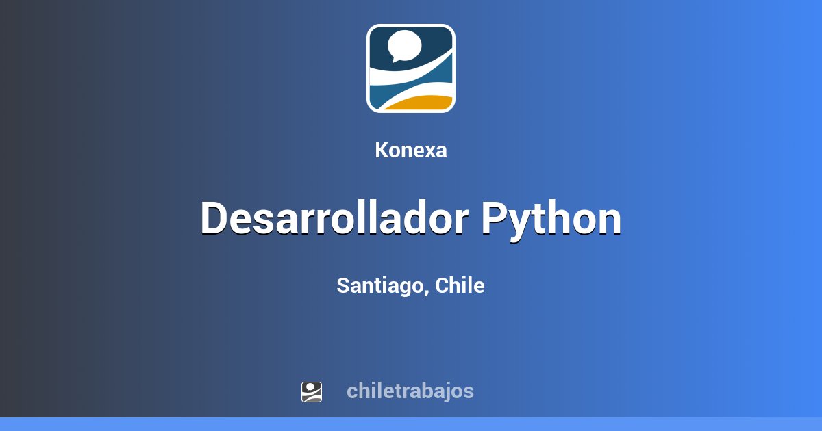 Desarrollador Python - Santiago | Chiletrabajos