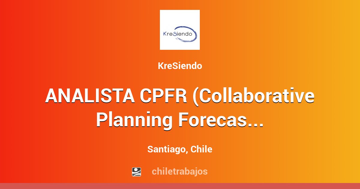 ANALISTA CPFR (Collaborative Planning Forecasting and Replenishment ...
