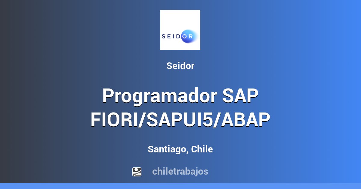 Programador SAP FIORI/SAPUI5/ABAP - Santiago | Chiletrabajos