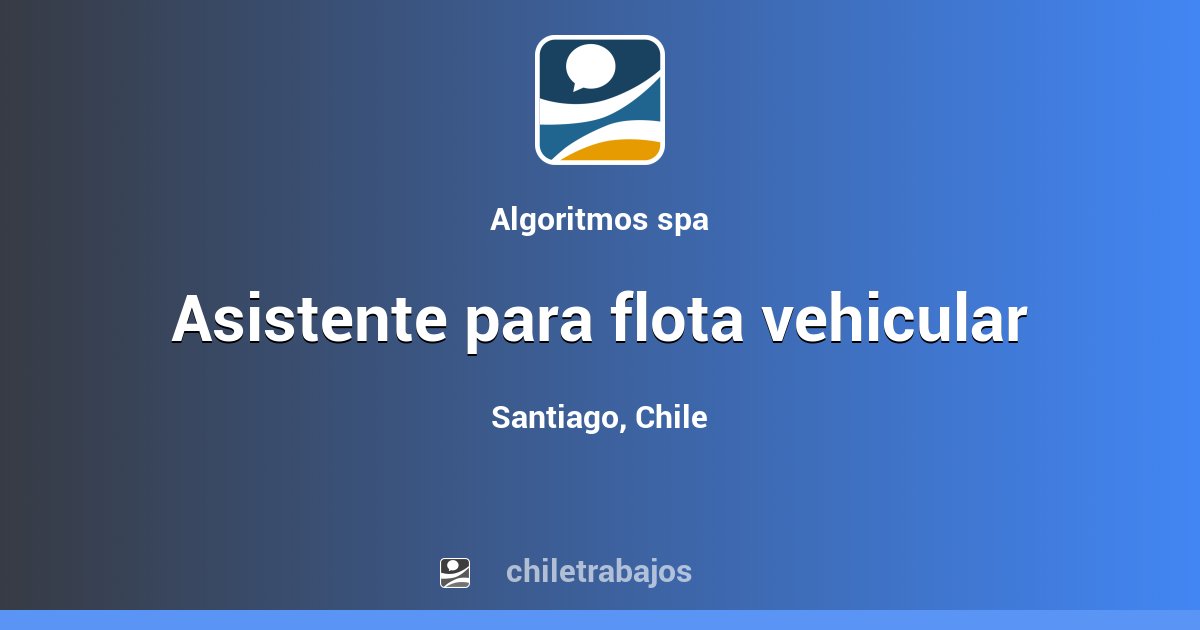 Asistente para flota vehicular - Santiago | Chiletrabajos