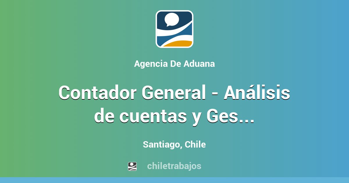 Contador General - Análisis de cuentas y Gestión de Pagos - Santiago ...