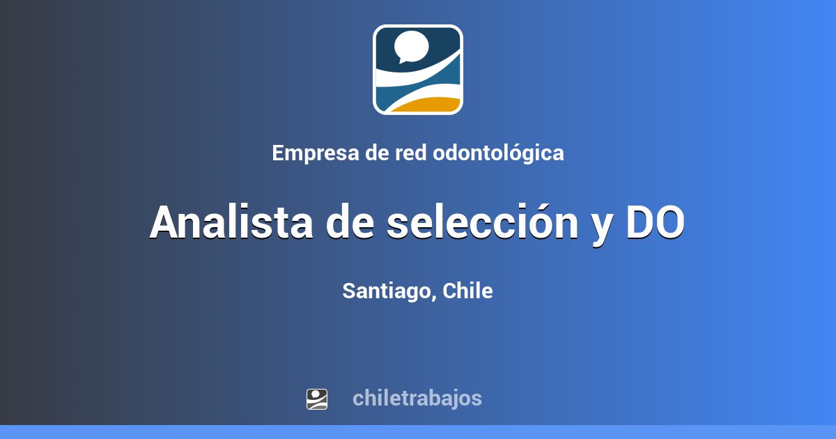 Analista De Selección Y Do Santiago Chiletrabajos