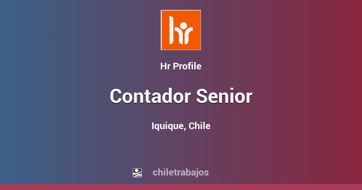 Contador Senior - Iquique | Chiletrabajos