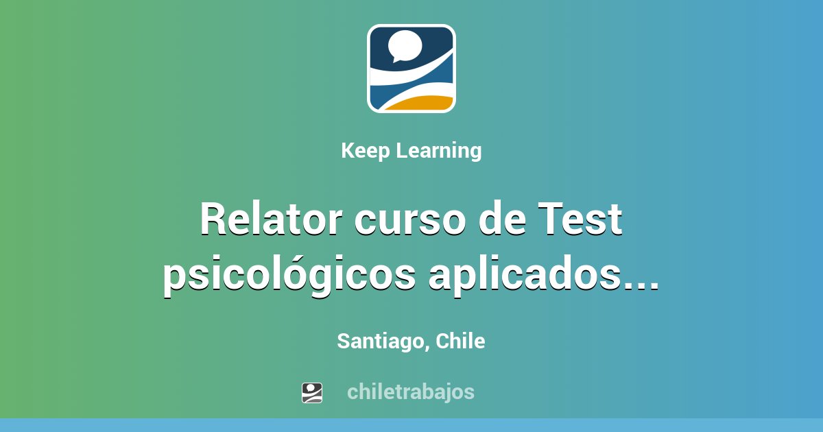 Relator curso de Test psicológicos aplicados a la selección y persona ... Relator curso de Test psicológicos aplicados a la selección y persona ...
