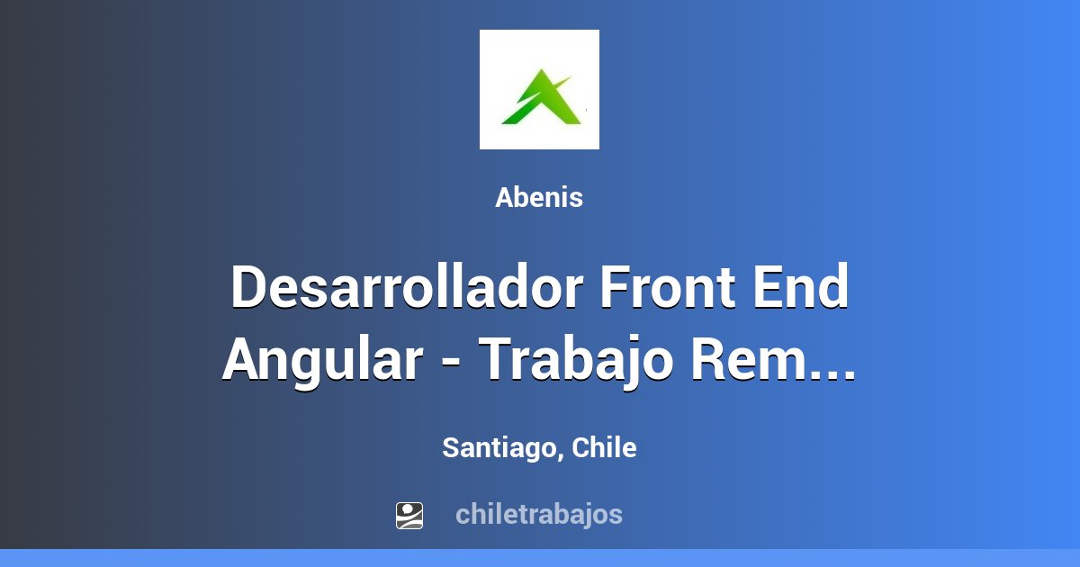 Desarrollador Front End Angular - Trabajo Remoto / Contrato Indefinido ...