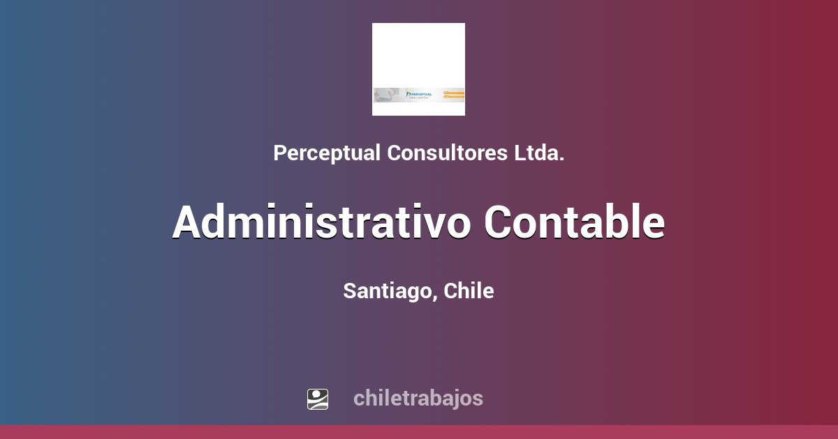 Administrativo Contable - Santiago | Chiletrabajos