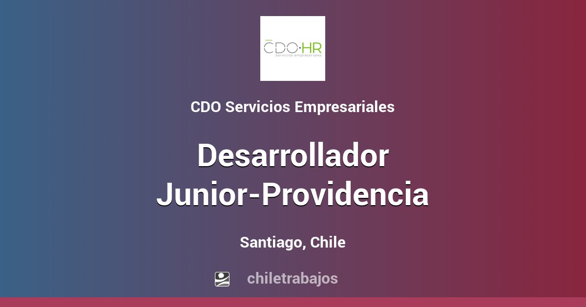 Desarrollador Junior-Providencia - Santiago | Chiletrabajos