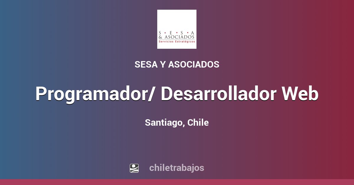 Programador/ Desarrollador Web - Santiago | Chiletrabajos
