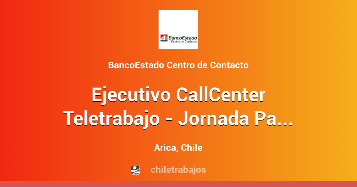 Ejecutivo CallCenter Teletrabajo - Jornada Part Time o Full Time a ...