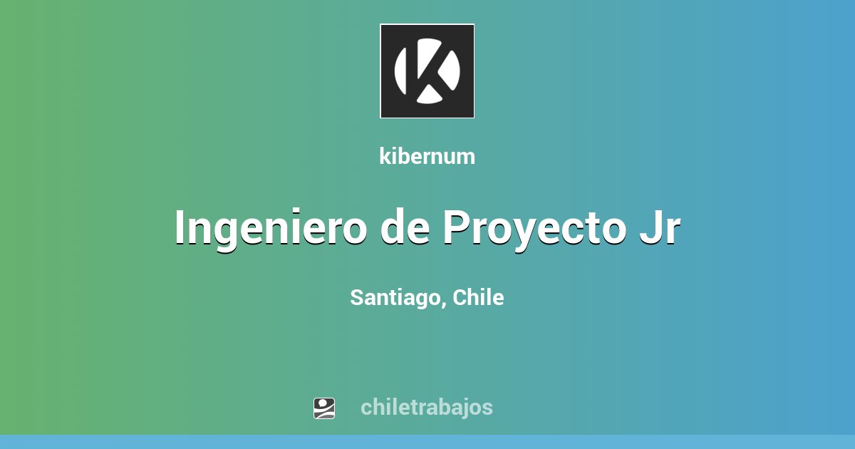 Ingeniero de Proyecto Jr - Santiago | Chiletrabajos