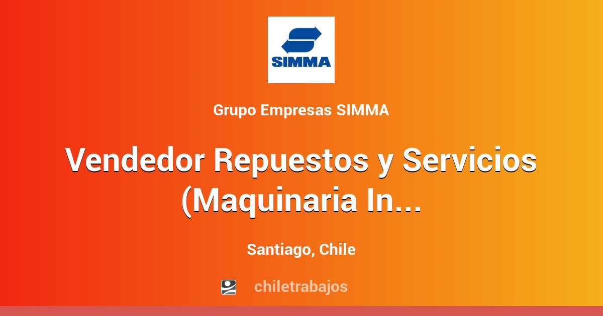Vendedor Repuestos y Servicios (Maquinaria Industrial) - Santiago ...
