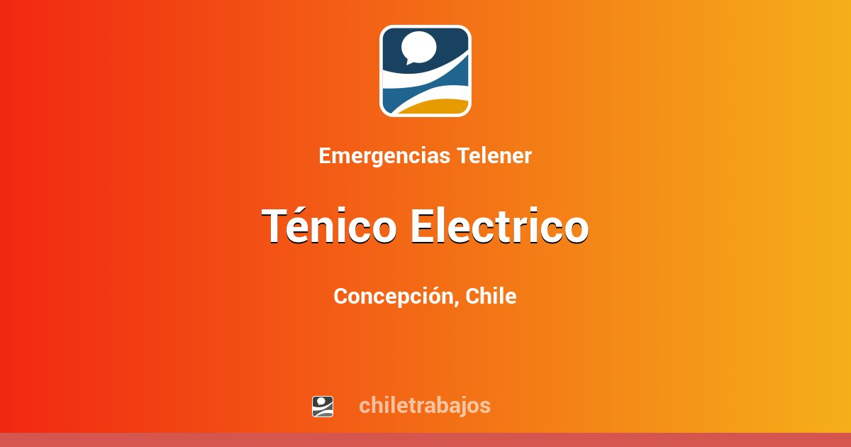 Ténico Electrico - Concepción | Chiletrabajos