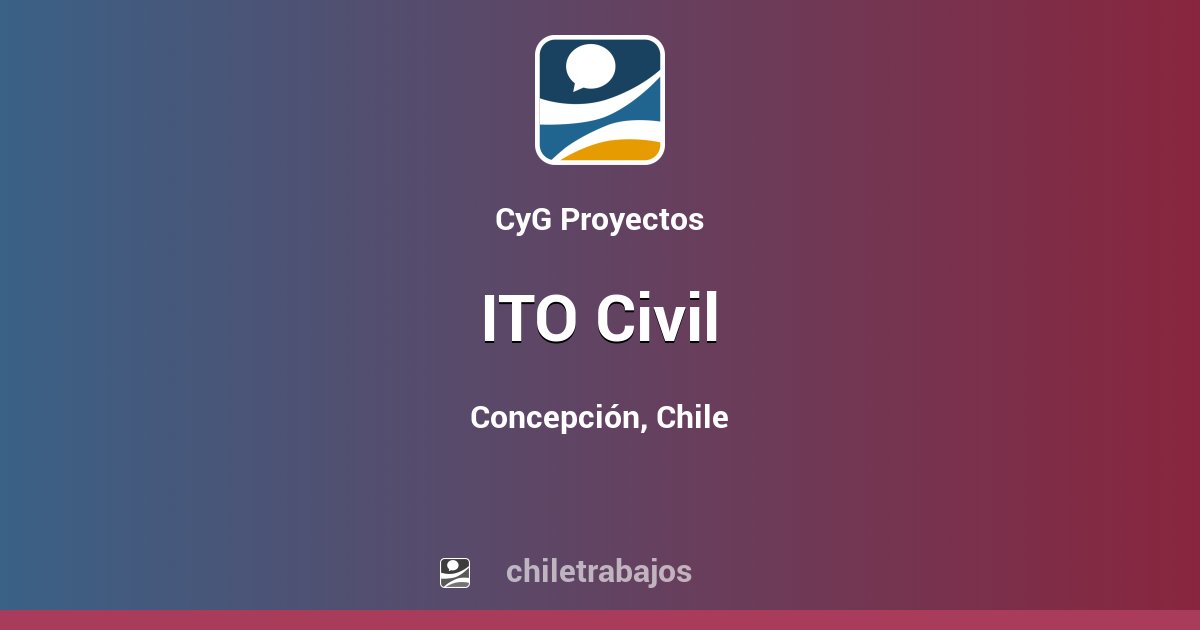 ITO Civil - Concepción | Chiletrabajos