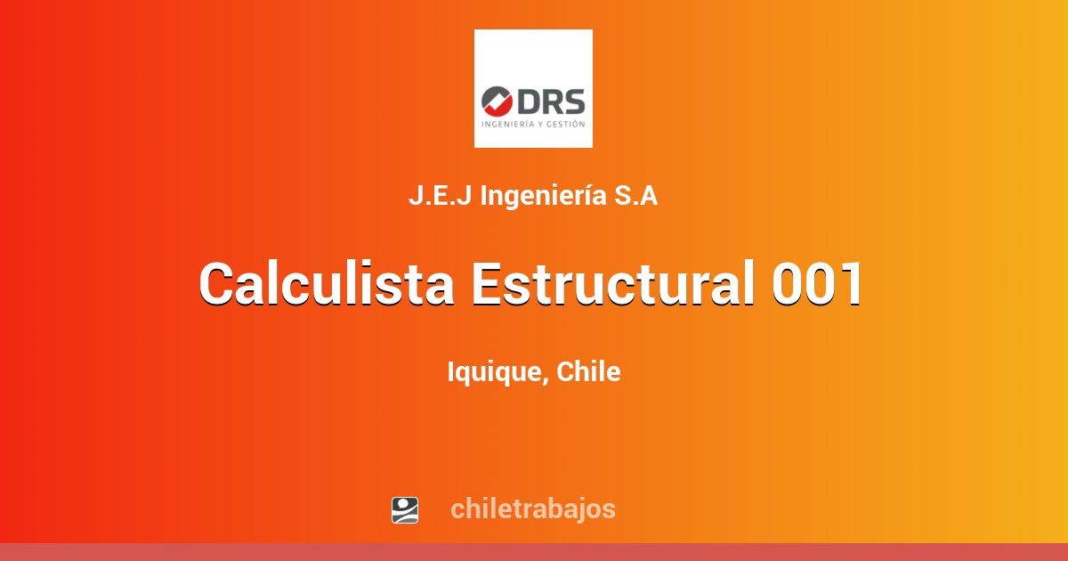 Calculista Estructural 001 - Iquique | Chiletrabajos
