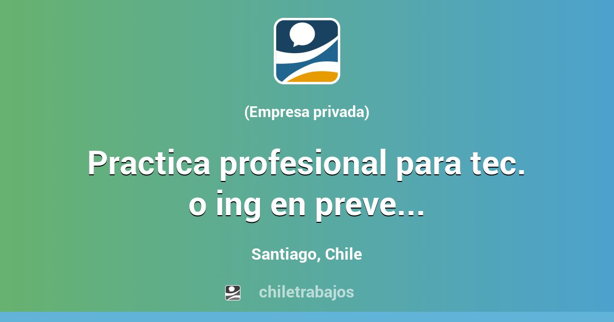 PRACTICA PROFESIONAL PARA TEC. O ING EN PREVENCIÓN DE RIESGOS PARA ...