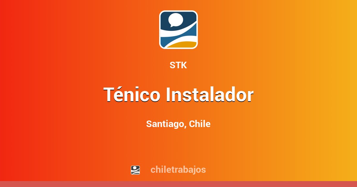 Ténico Instalador - Santiago | Chiletrabajos
