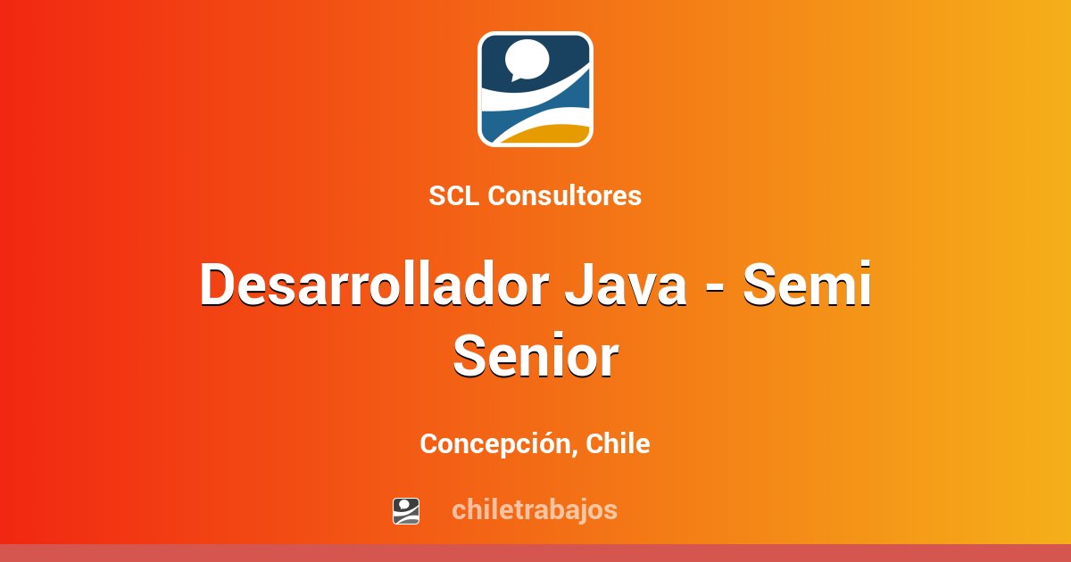 Desarrollador Java - Semi Senior - Concepción | Chiletrabajos