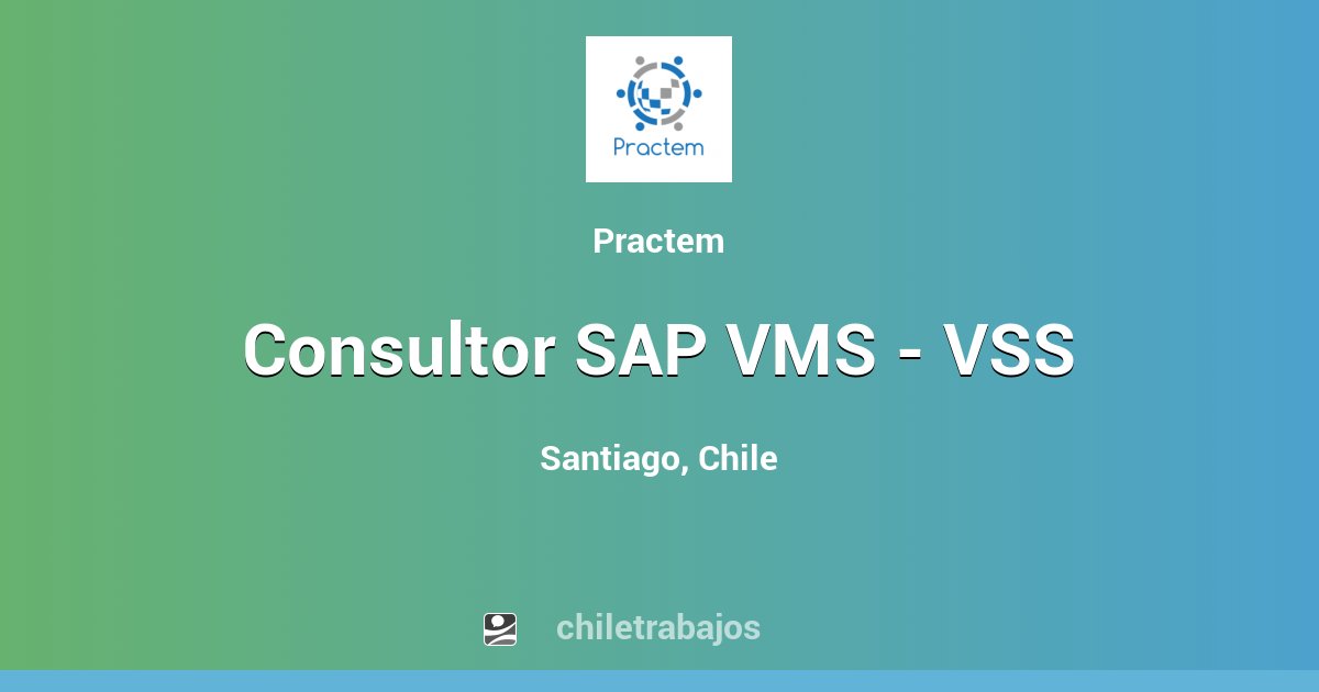 Consultor SAP VMS - VSS - Santiago | Chiletrabajos