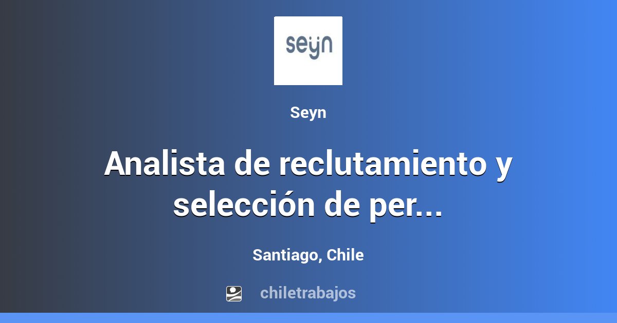 Analista De Reclutamiento Y Selección De Personal Santiago