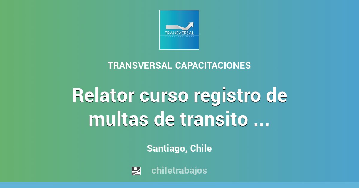 RELATOR CURSO REGISTRO DE MULTAS DE TRANSITO Y PERMISOS DE CIRCULACION ... RELATOR CURSO REGISTRO DE MULTAS DE TRANSITO Y PERMISOS DE CIRCULACION ...
