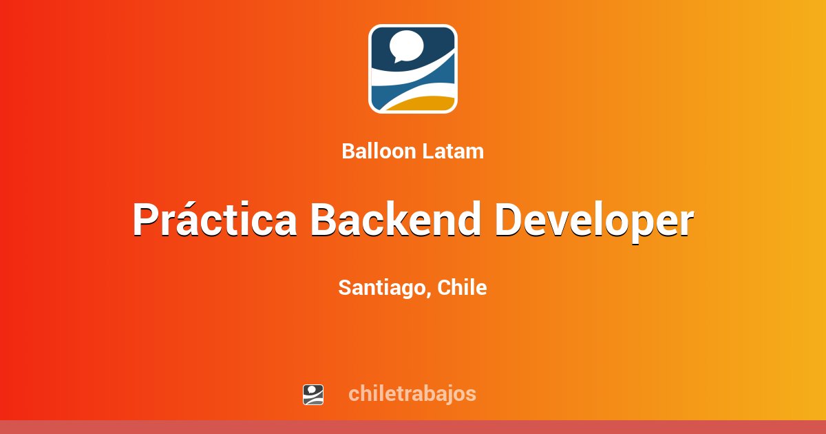 Práctica Backend Developer - Santiago | Chiletrabajos