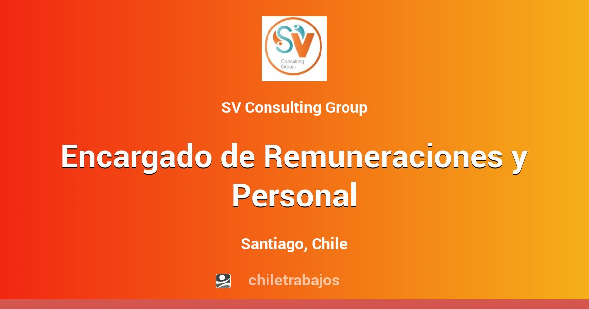 Encargado de Remuneraciones y Personal - Santiago | Chiletrabajos