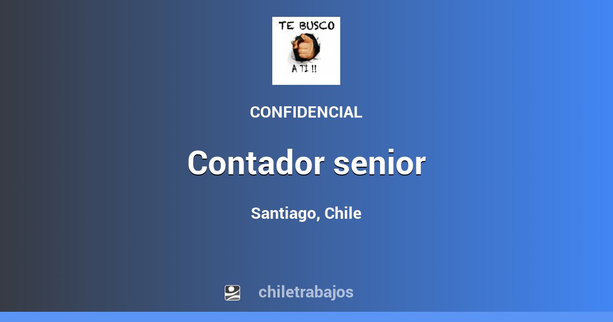 CONTADOR SENIOR - Santiago | Chiletrabajos