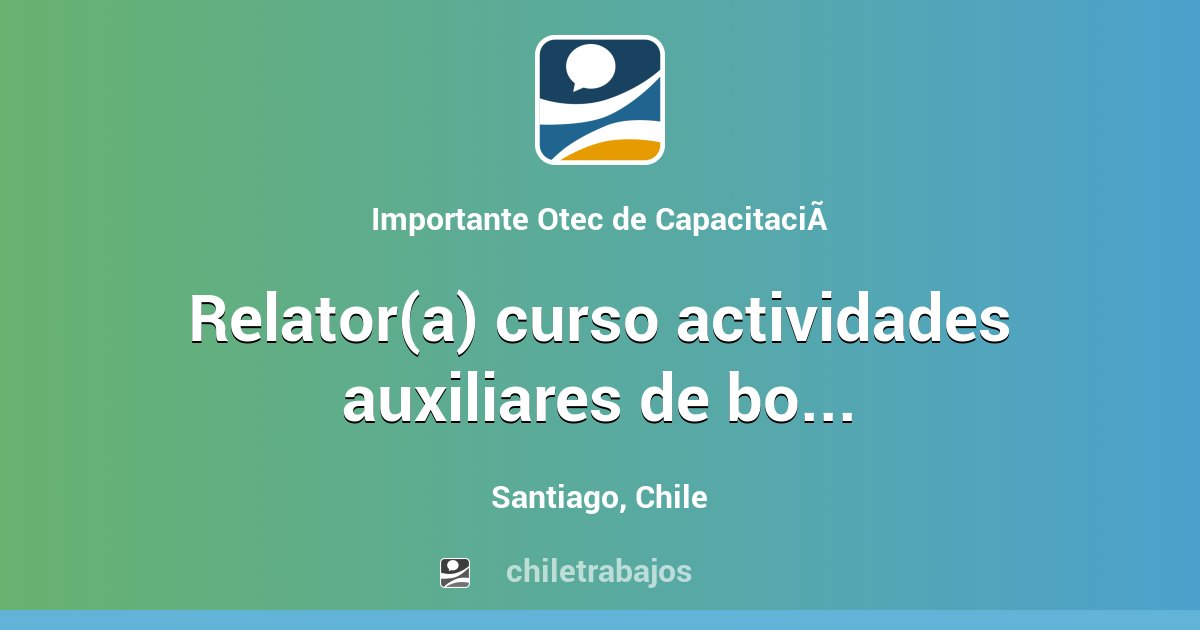 RELATOR(A) CURSO ACTIVIDADES AUXILIARES DE BODEGA - Santiago ... RELATOR(A) CURSO ACTIVIDADES AUXILIARES DE BODEGA - Santiago ...
