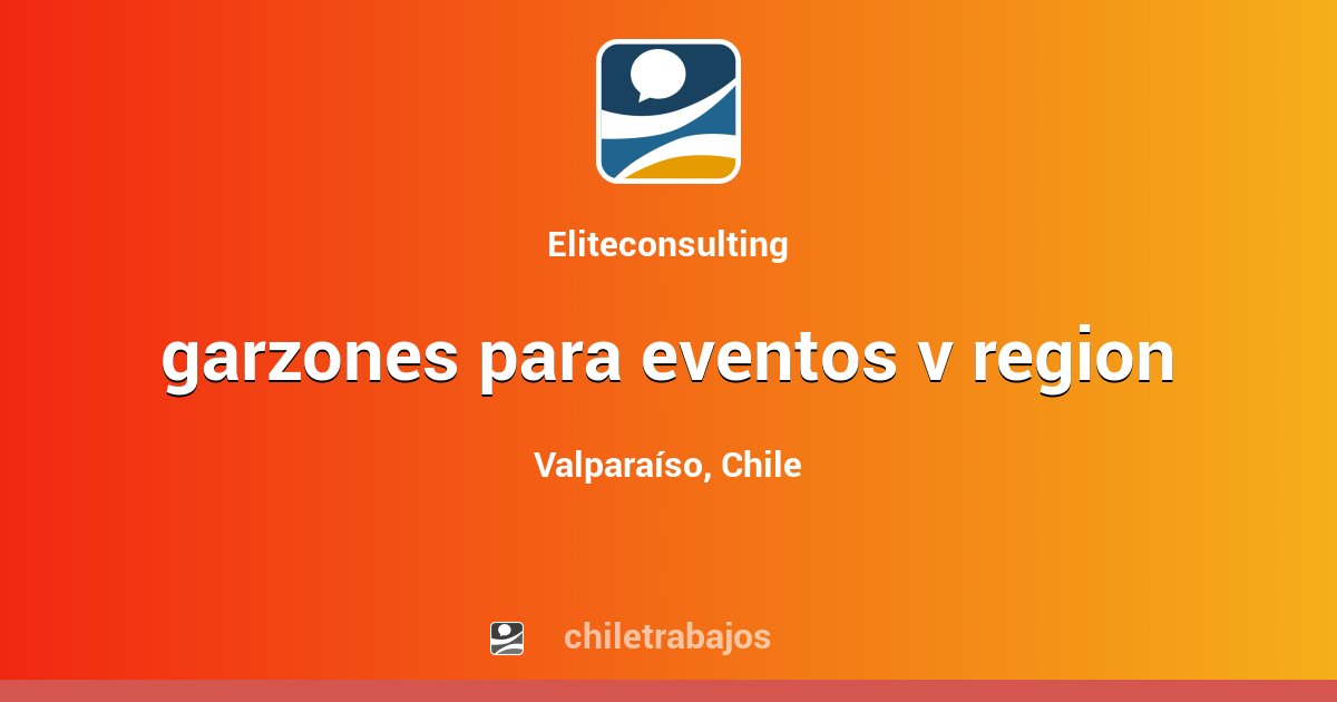 garzones para eventos v region - Valparaíso | Chiletrabajos