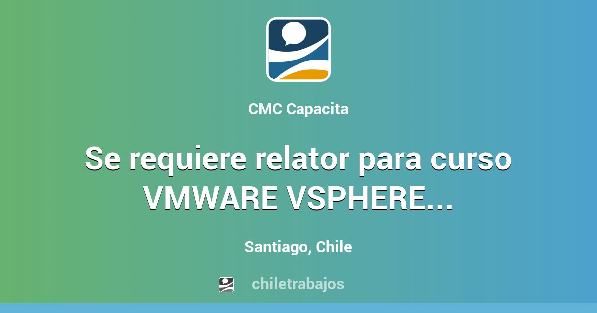 Se requiere relator para curso VMWARE VSPHERE: TROUBLESHOOTING ... Se requiere relator para curso VMWARE VSPHERE: TROUBLESHOOTING ...