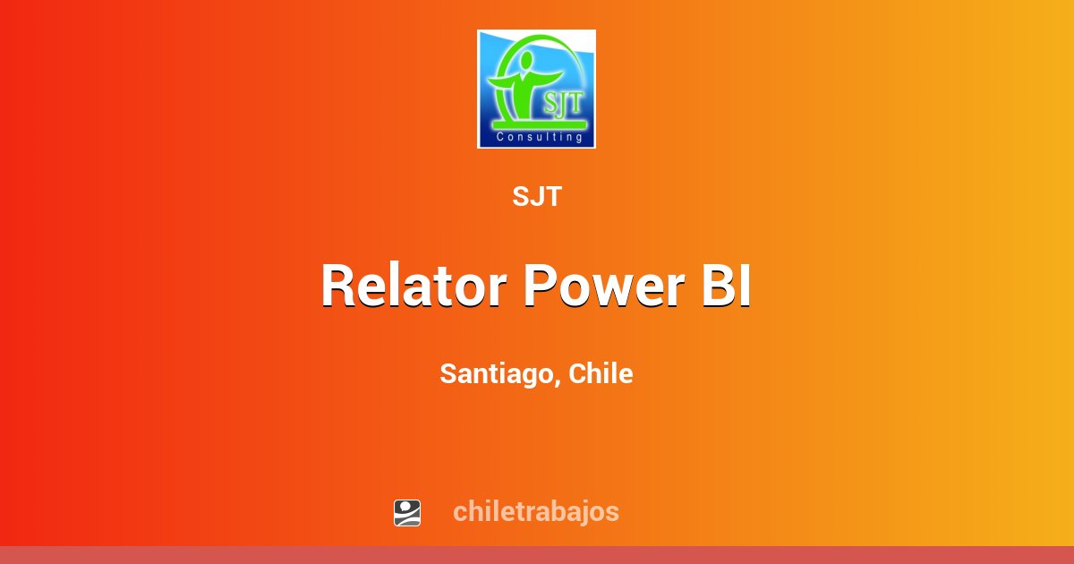 Relator Power BI - Santiago | Chiletrabajos