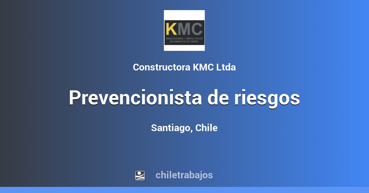 Prevencionista de riesgos - Santiago | Chiletrabajos