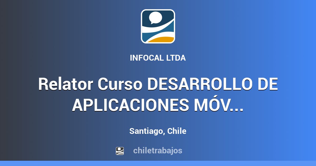 Relator Curso DESARROLLO DE APLICACIONES MÓVILES ANDROID TRAINEE ... Relator Curso DESARROLLO DE APLICACIONES MÓVILES ANDROID TRAINEE ...