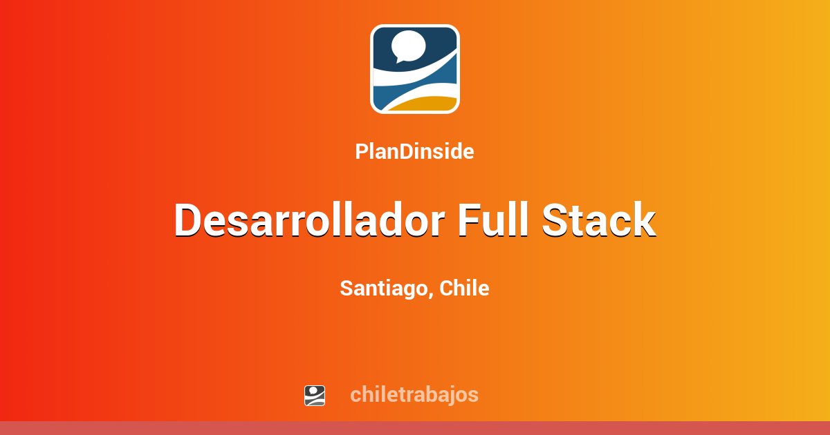 Desarrollador Full Stack - Santiago | Chiletrabajos