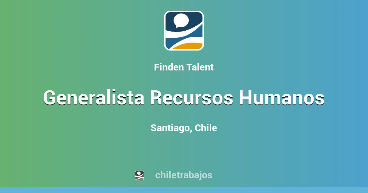 Generalista Recursos Humanos - Santiago | Chiletrabajos
