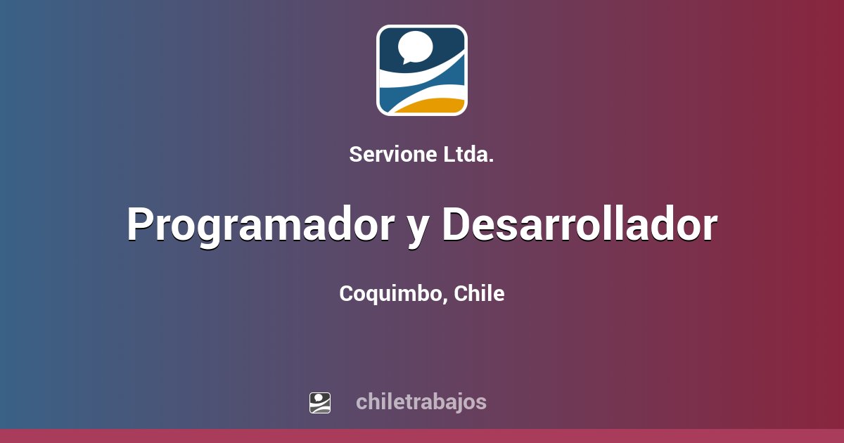 Programador y Desarrollador - Coquimbo | Chiletrabajos