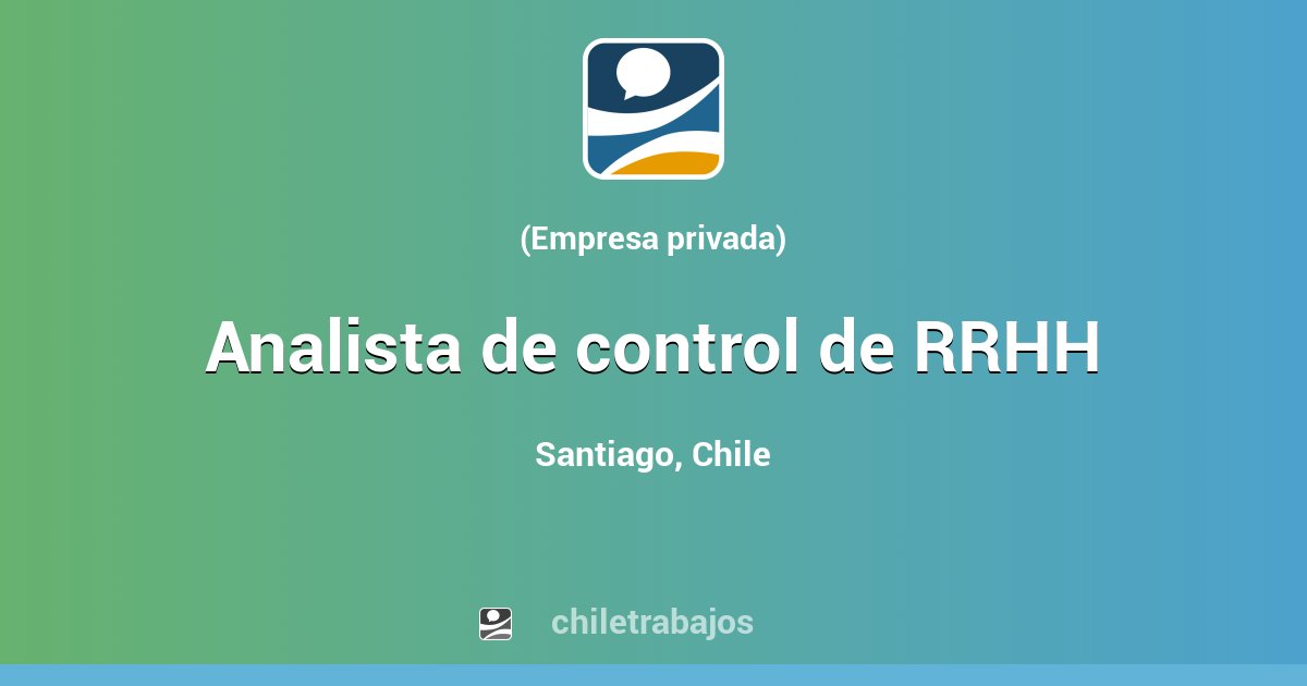 Analista de control de RRHH - Santiago | Chiletrabajos