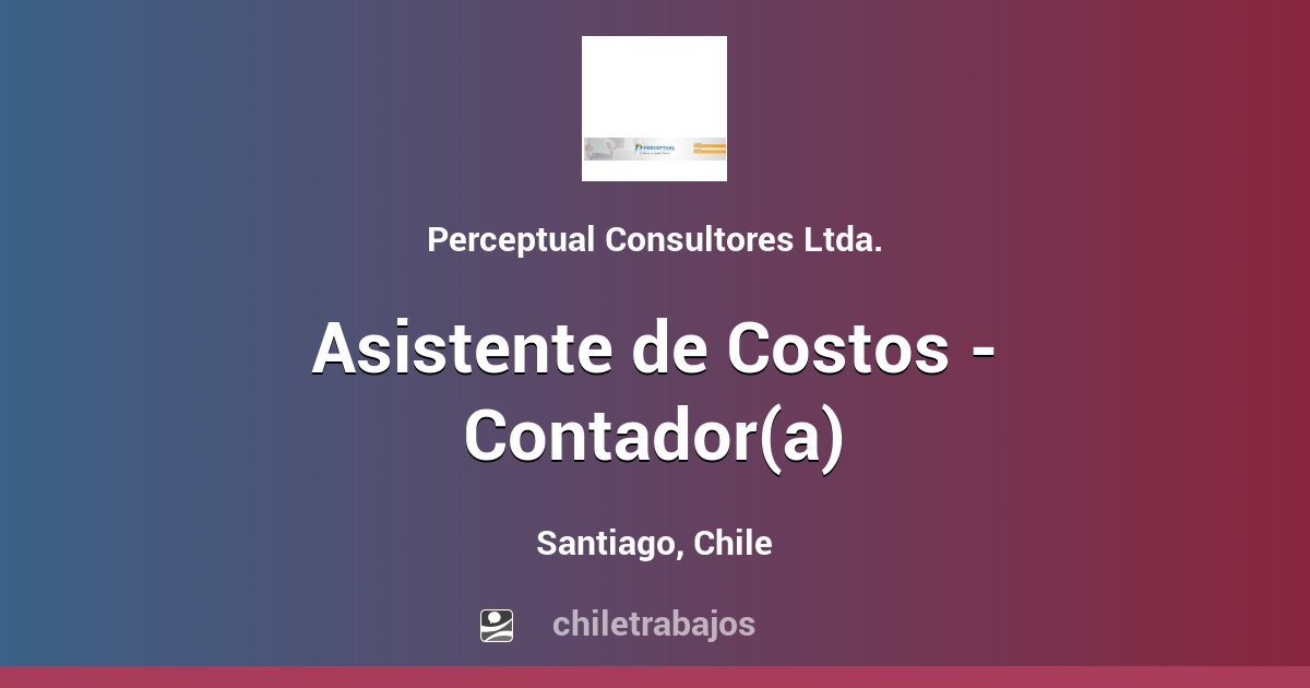 Asistente de Costos - Contador(a) - Santiago | Chiletrabajos