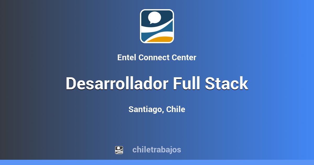 Desarrollador Full Stack - Santiago | Chiletrabajos