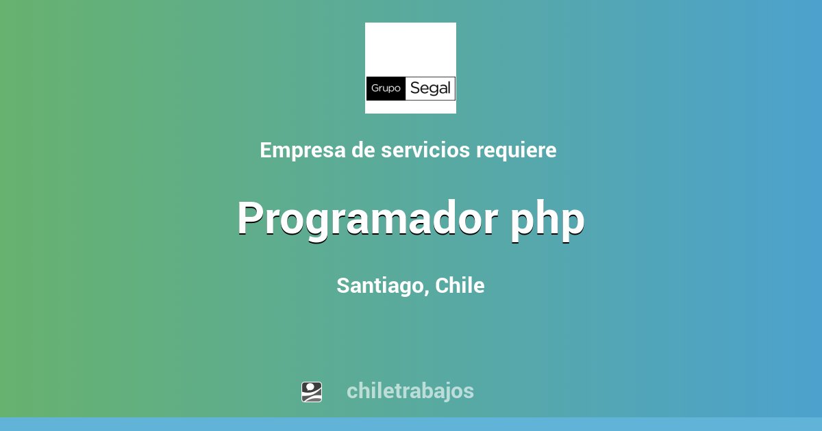 PROGRAMADOR PHP - Santiago | Chiletrabajos