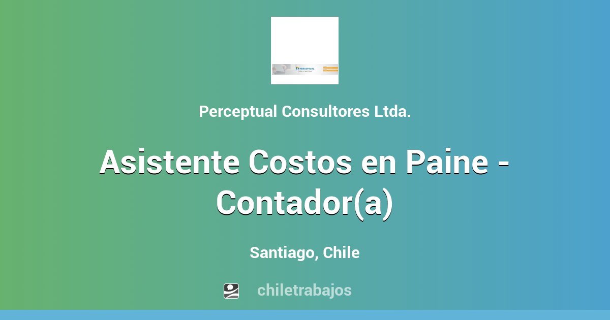 Asistente Costos en Paine - Contador(a) - Santiago | Chiletrabajos