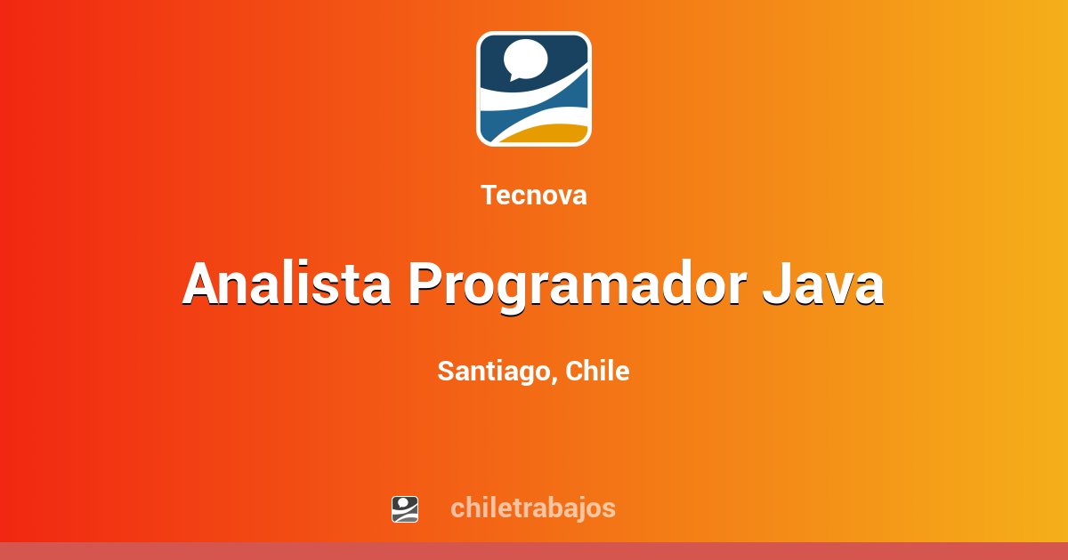 Analista Programador Java - Santiago | Chiletrabajos