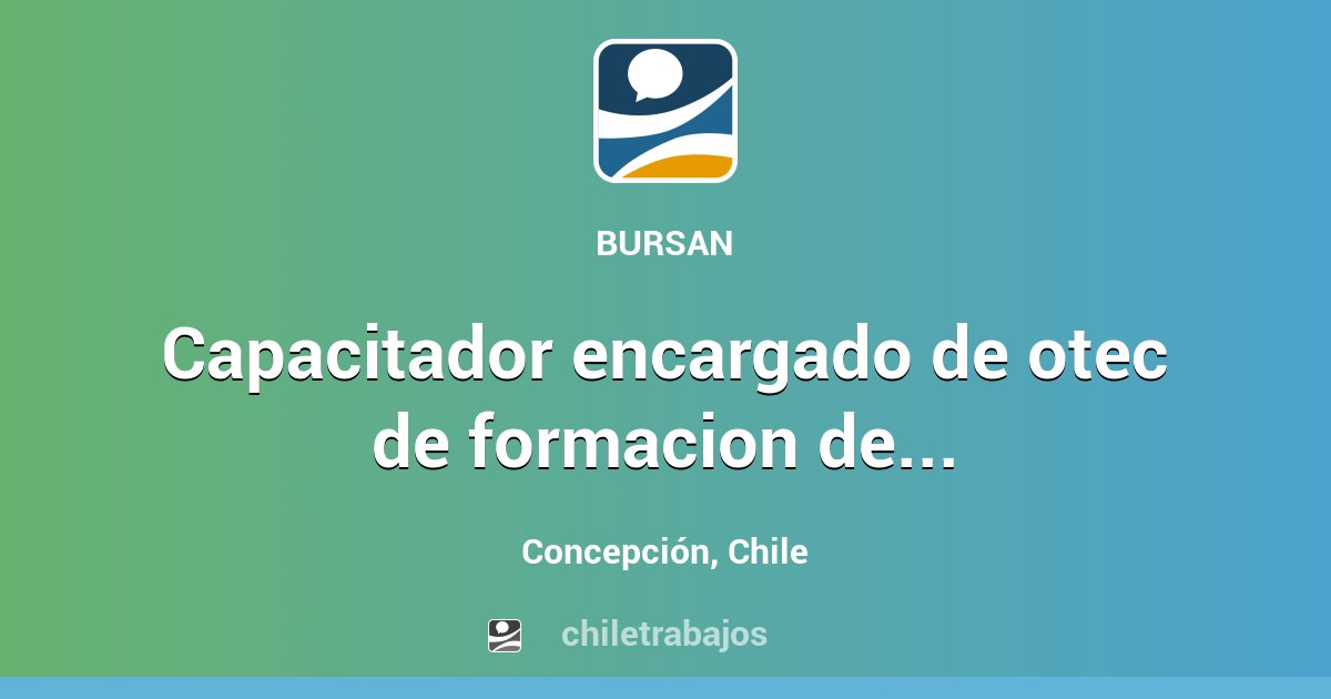 CAPACITADOR ENCARGADO DE OTEC DE FORMACION DE GUARDIAS OS10 ...